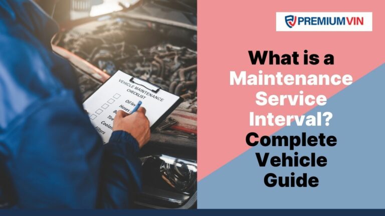 What is a Maintenance Service Interval? | Vehicle Guide